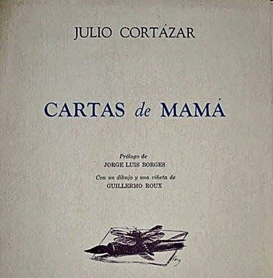 Cartas de mamá. Julio Cortázar | quaderno